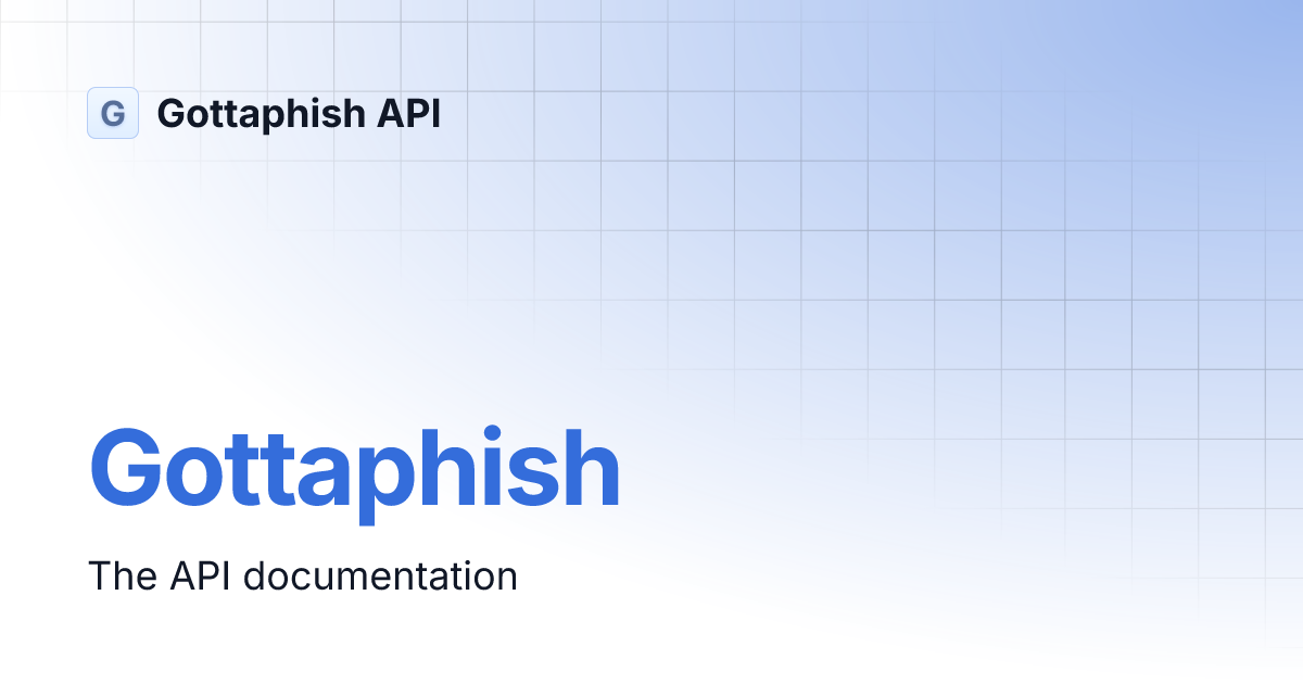 Gottaphish | Gottaphish API